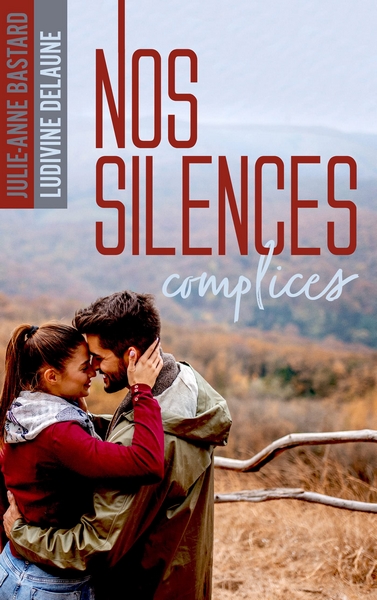 Nos silences complices – Julie-Anne Bastard et Ludivine Delaune ...