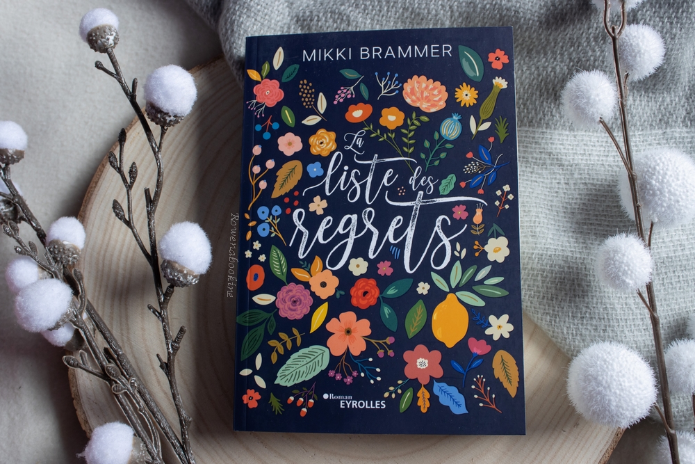 La liste des regrets – Mikki Brammer – Rowena bookine